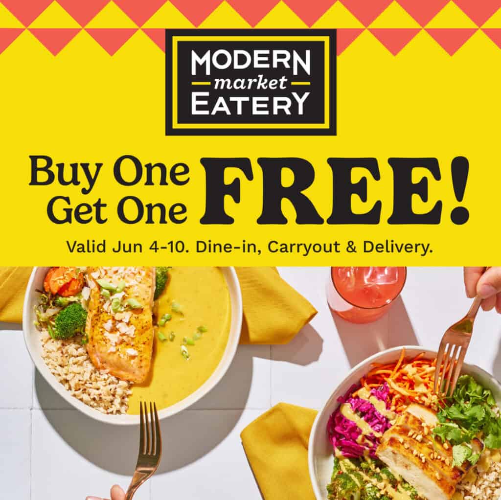 Final Day! Modern Market Eatery Offers Rare Buy-One-Get-One Special for ...