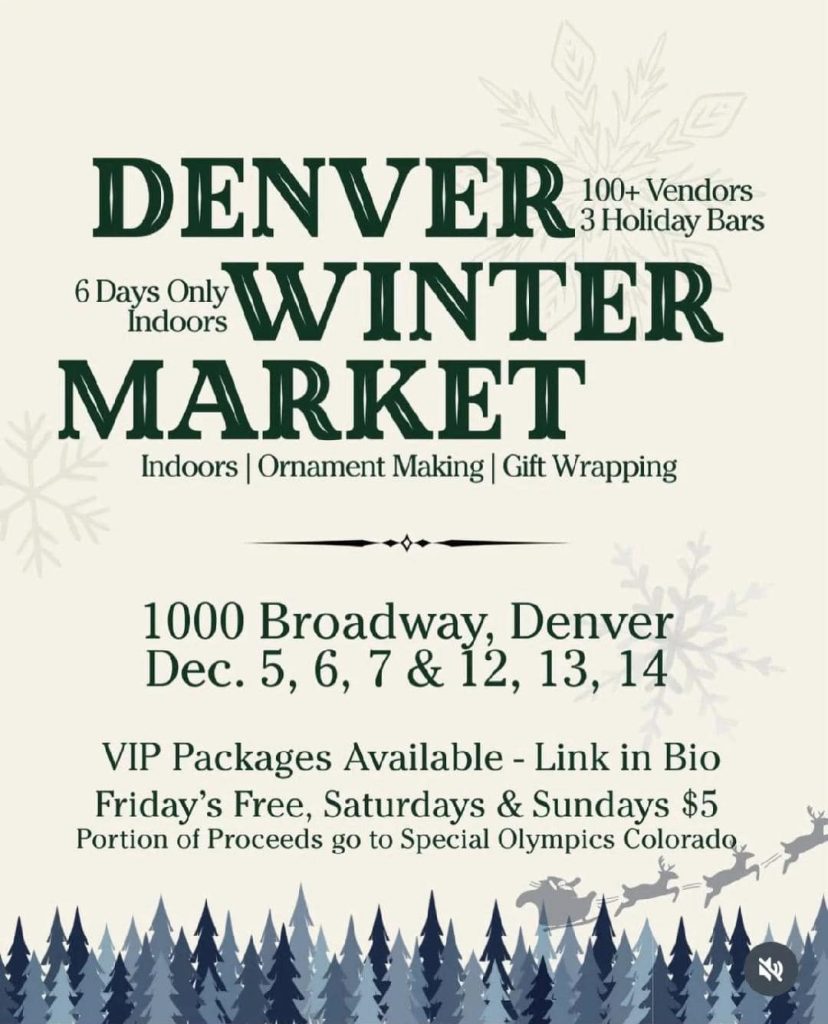 Today! Denver Winter Market Offers Festive Fun & Shopping for Two ...
